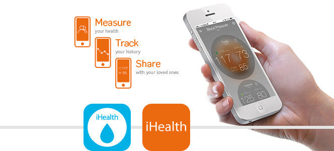 iHealth: A Family of Mobile Health Products to Help You Stay Healthy a